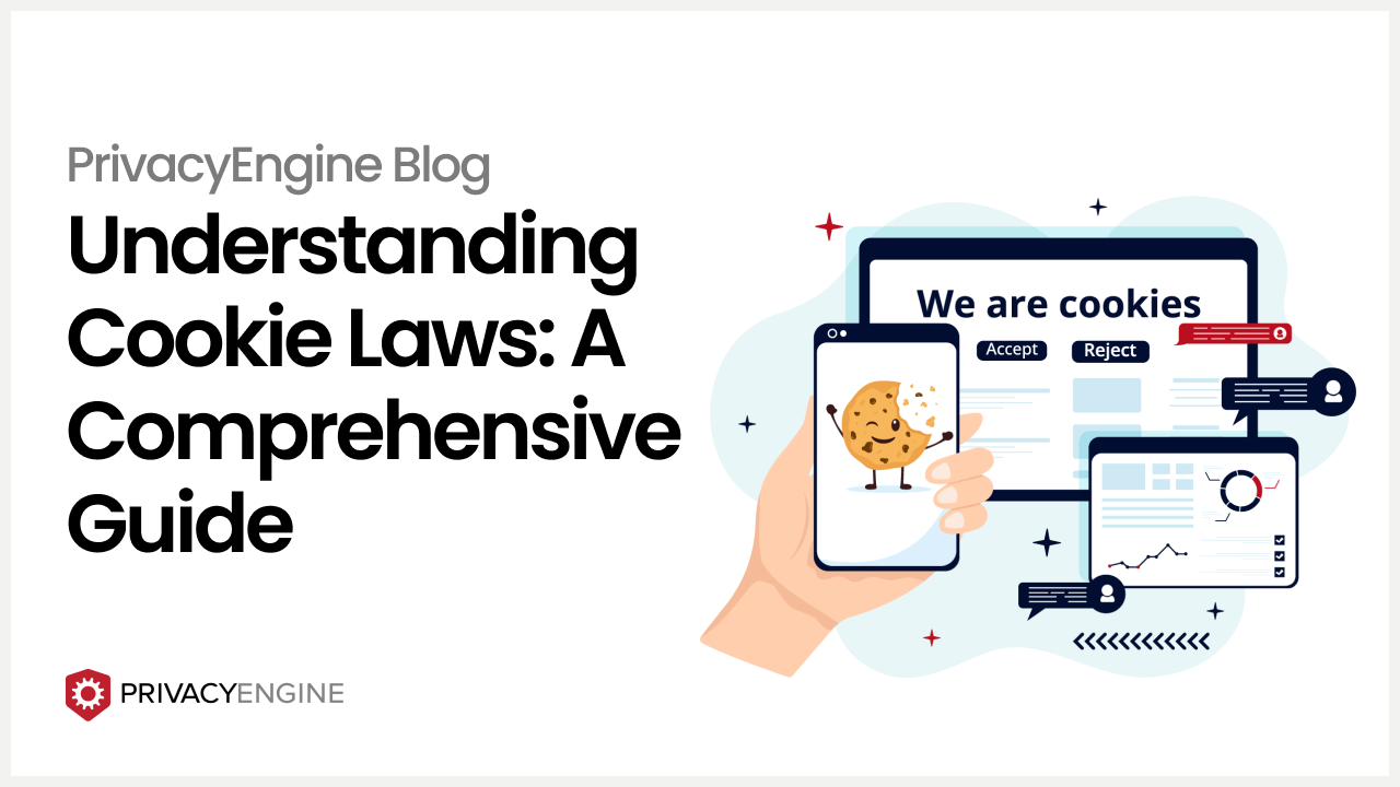 Understanding Cookie Laws: A Comprehensive Guide