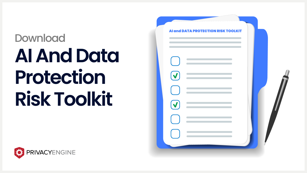 Download AI & Data Protection Risk Toolkit - PrivacyEngine